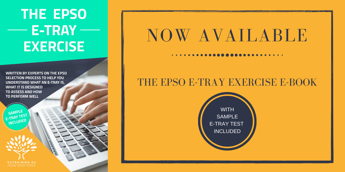 NOW AVAILABLE: The EPSO E-tray Exercise Ebook | EU Training