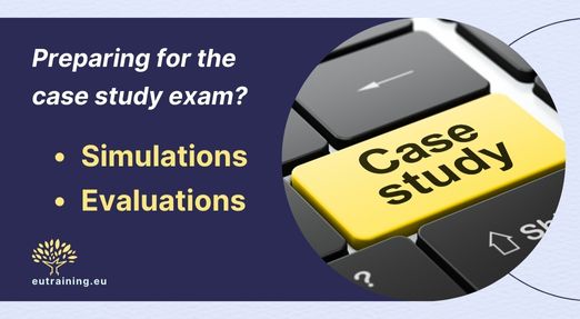 Case Study Simulation | EU Training Case Study Simulation | EU Training